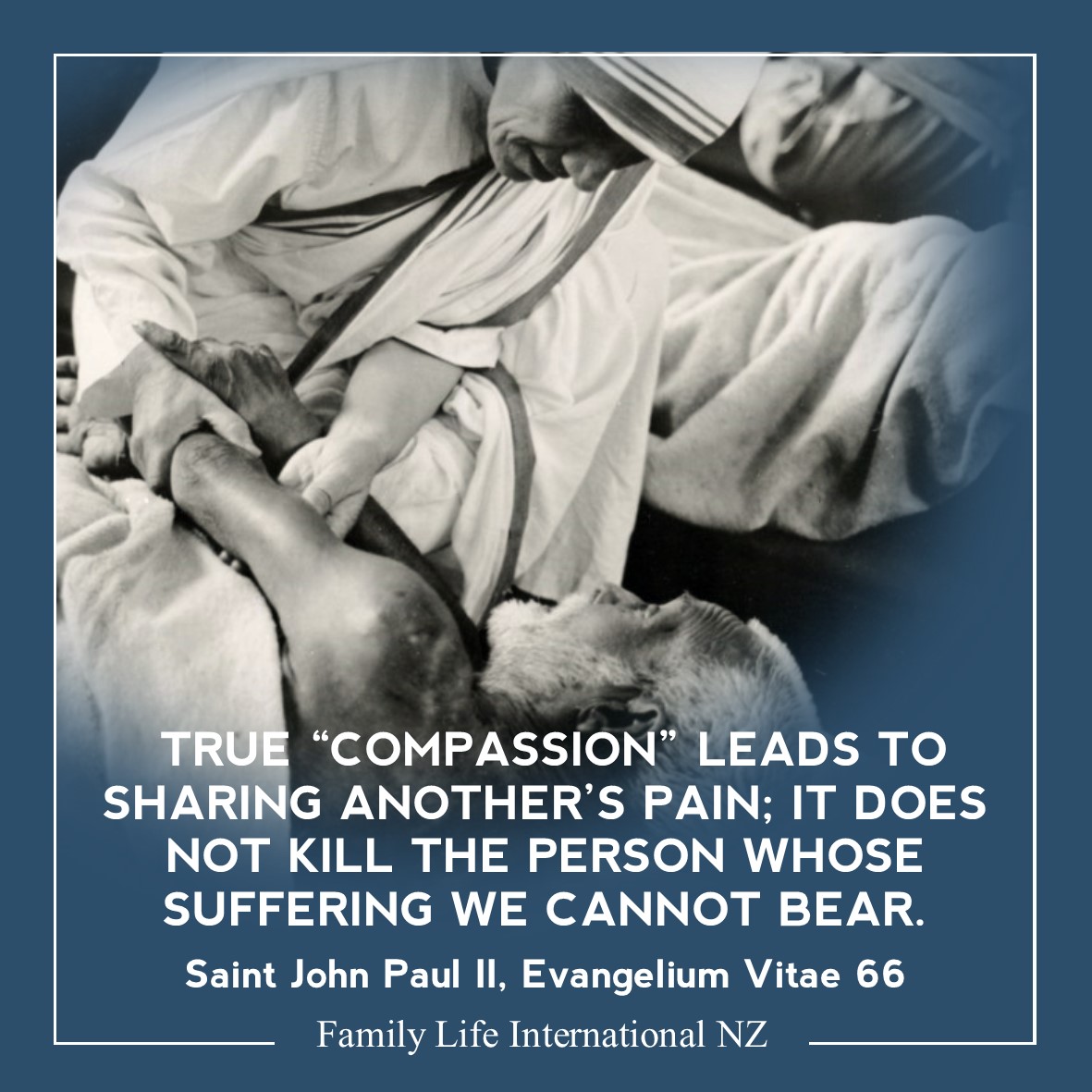 True Compassion – Family Life International NZ